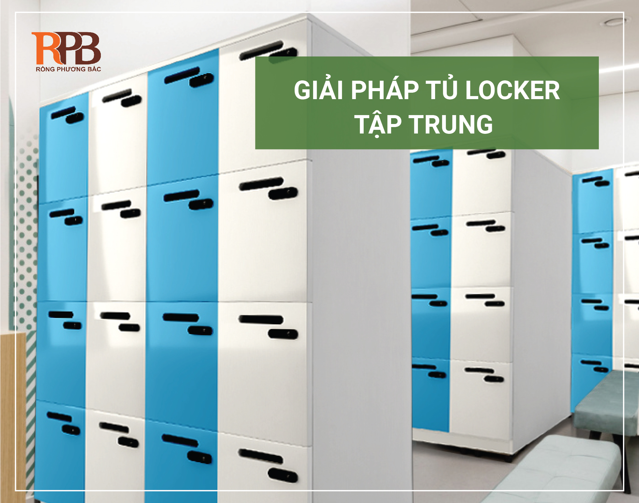 Hình 3: Giải pháp tủ locker tập trung